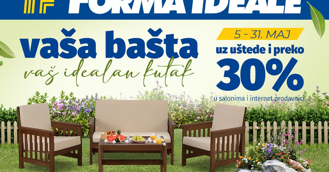 Forma Ideale: Bašta - Forma Ideale